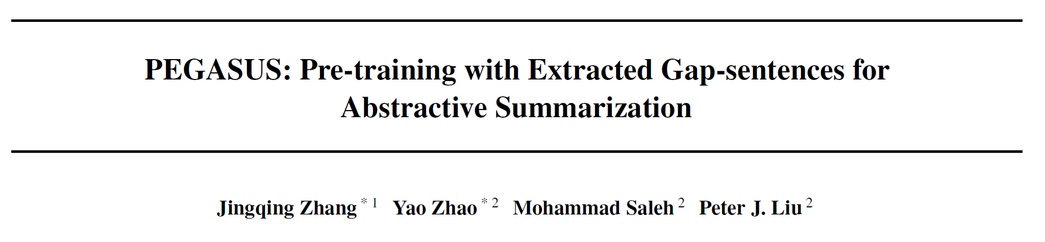 [논문 리뷰] PEGASUS: Pre-training with Extracted Gap-sentences for Abstractive Summarization