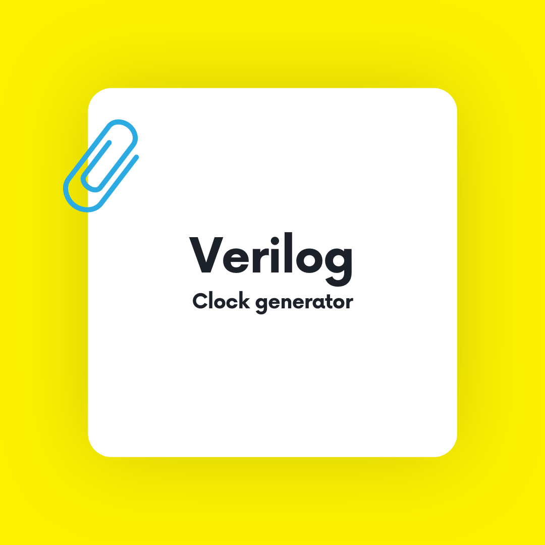 [verilog] Clock Generator