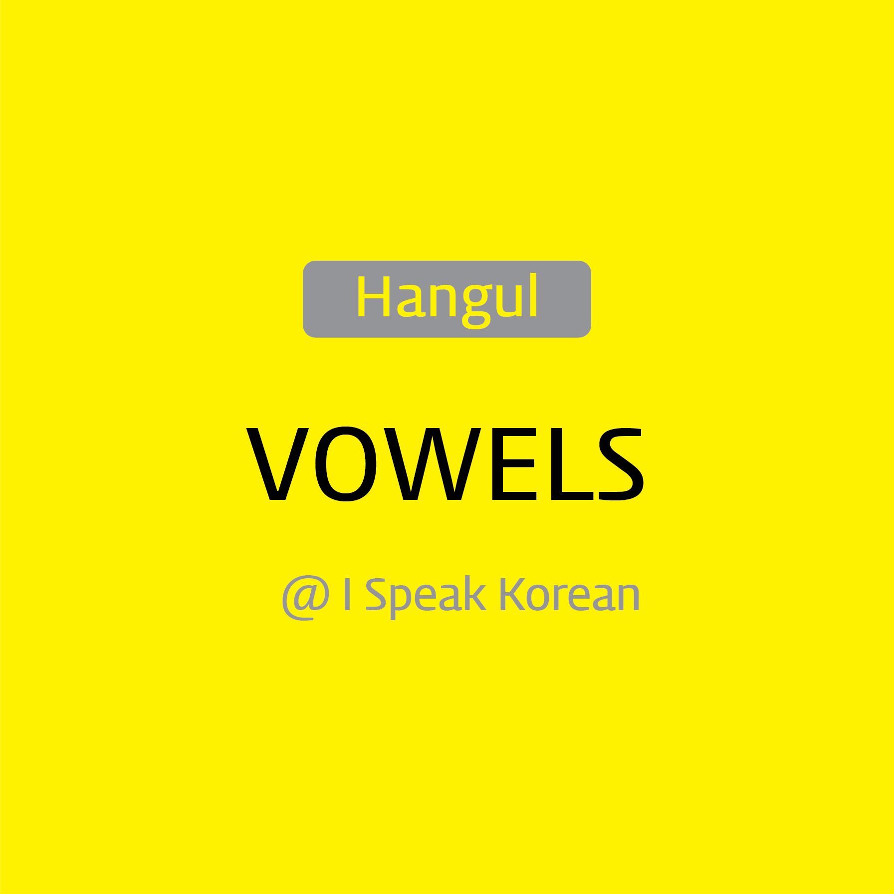 Alphabet In Korean Hangul Vowels 