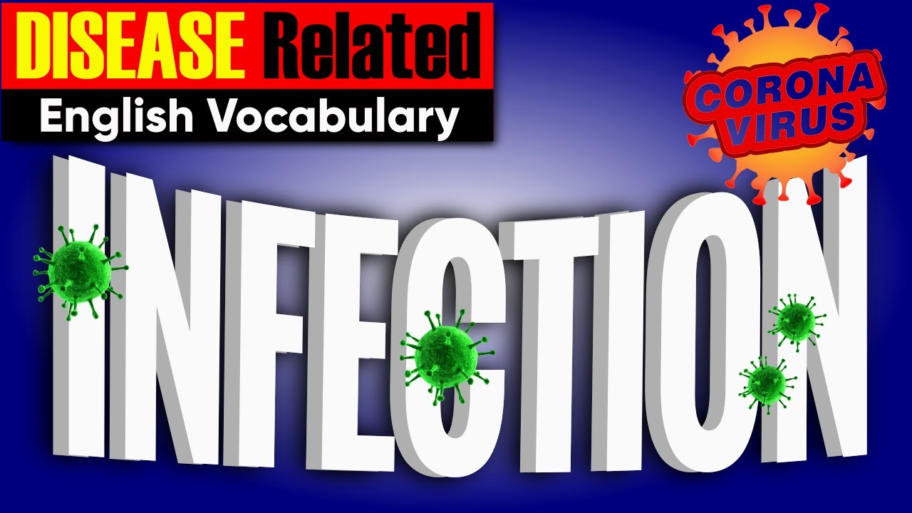 Infection meaning | Learn English Vocabulary with Sentences | Disease ...