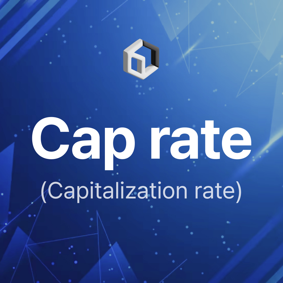 핵심 지표 Cap rate(캡 레이트, Capitalization rate) 이해하기