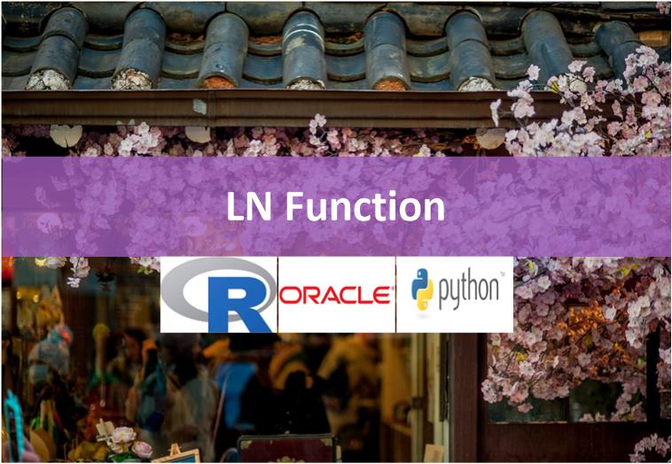 LN 오라클 함수 [Oracle, Pandas, R Prog, Dplyr, Sqldf, Pandasql, Data.Table]