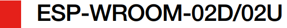 Espressif 제품 소개 :: ESP-WROOM-02D / 02U