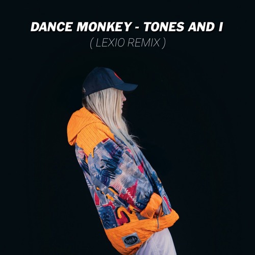 Dance Monkey_Tones And I(곡정보, 영알못의 가사 직역해석)