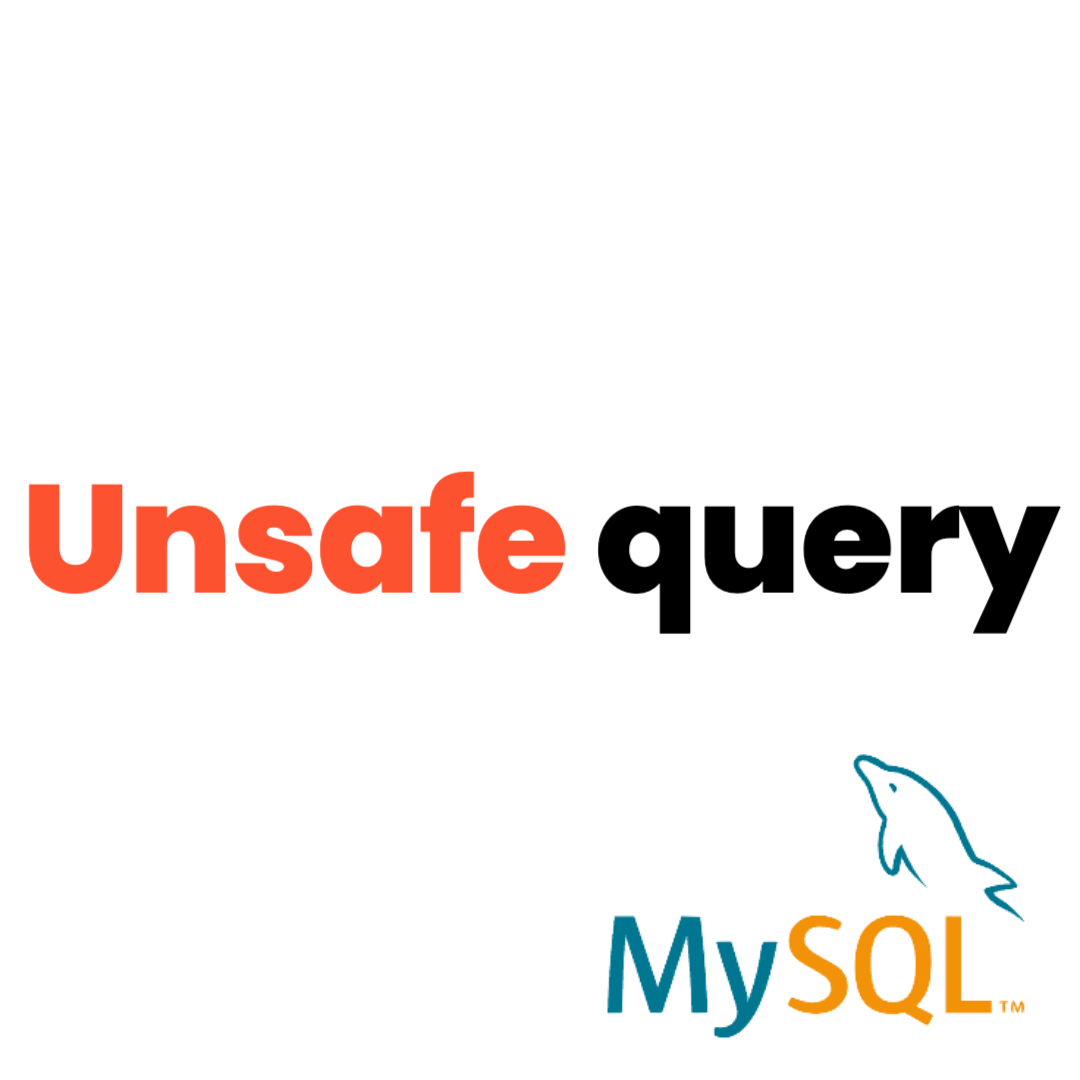 [MySQL] Unsafe query: 'Delete' statement without 'where' clears all ...