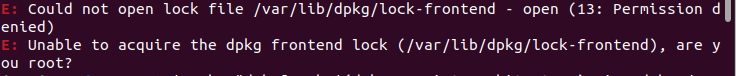 [LINUX] could not open lock file /var/lib/dpkg/lock-frontend - open (13 permission denied)